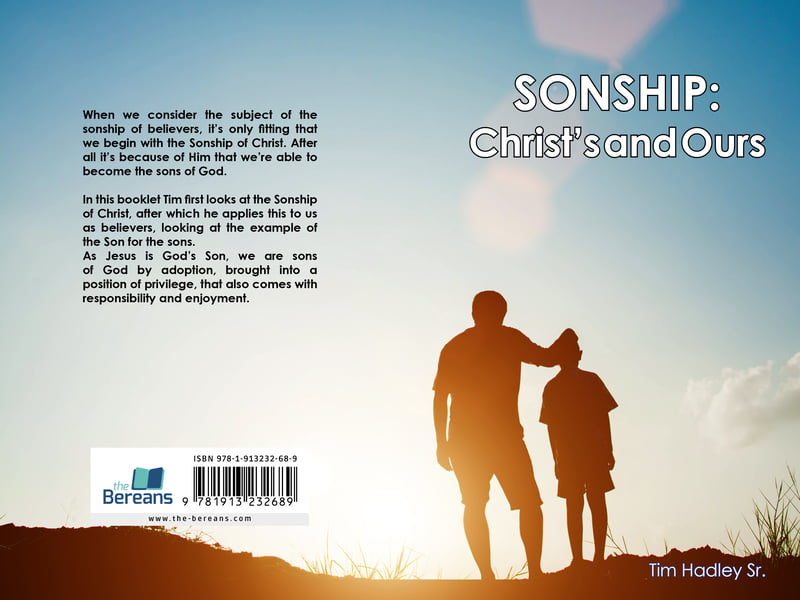 Sonship: Christ's and Ours--Tim Hadley Sr.